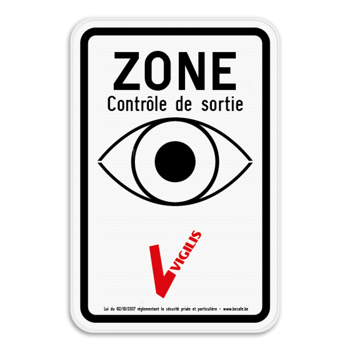 Panneau VIGILIS vertical - Contrôle de sortie