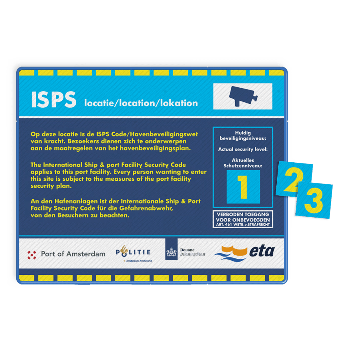 ISPS locatie Veiligheidsbord Security Level + cijfers kopen? Bestel!