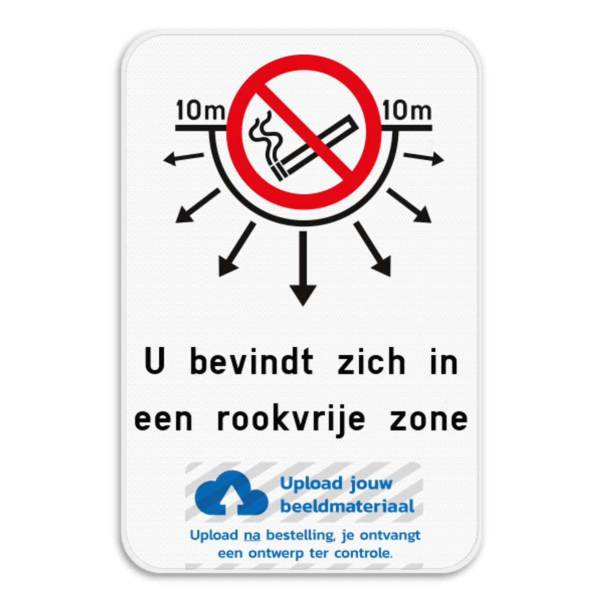 Rookverbod 10m radius + Tekst + Logo | nieuw rookverbod