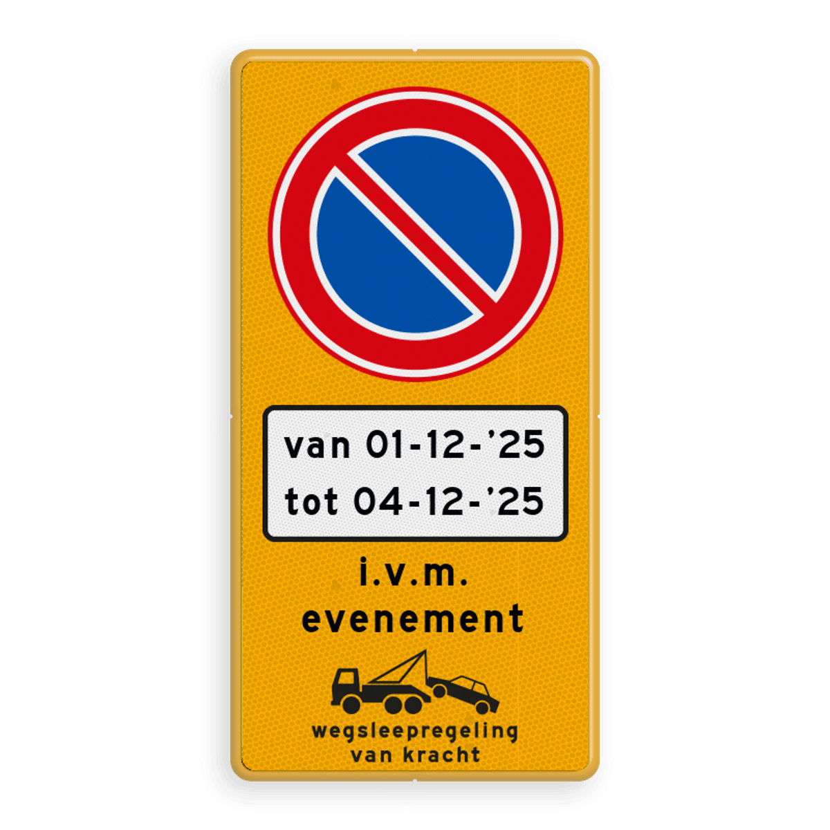 Verkeersbord tijdelijk niet parkeren evenement reflecterend