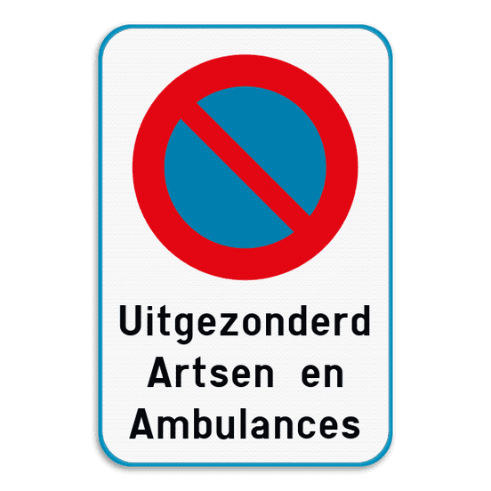 Parkeerverbod E1 + eigen tekst - Parkeerborden verbod - Parkeerborden ...