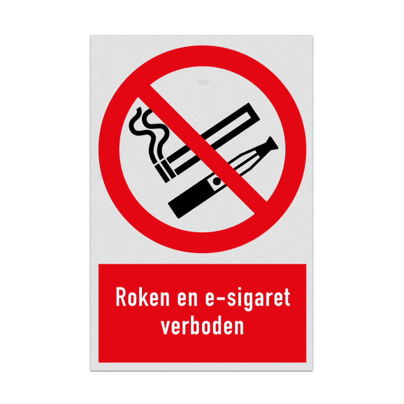 Vlak bord Roken en e-sigaret verboden kopen? Bestel hier!