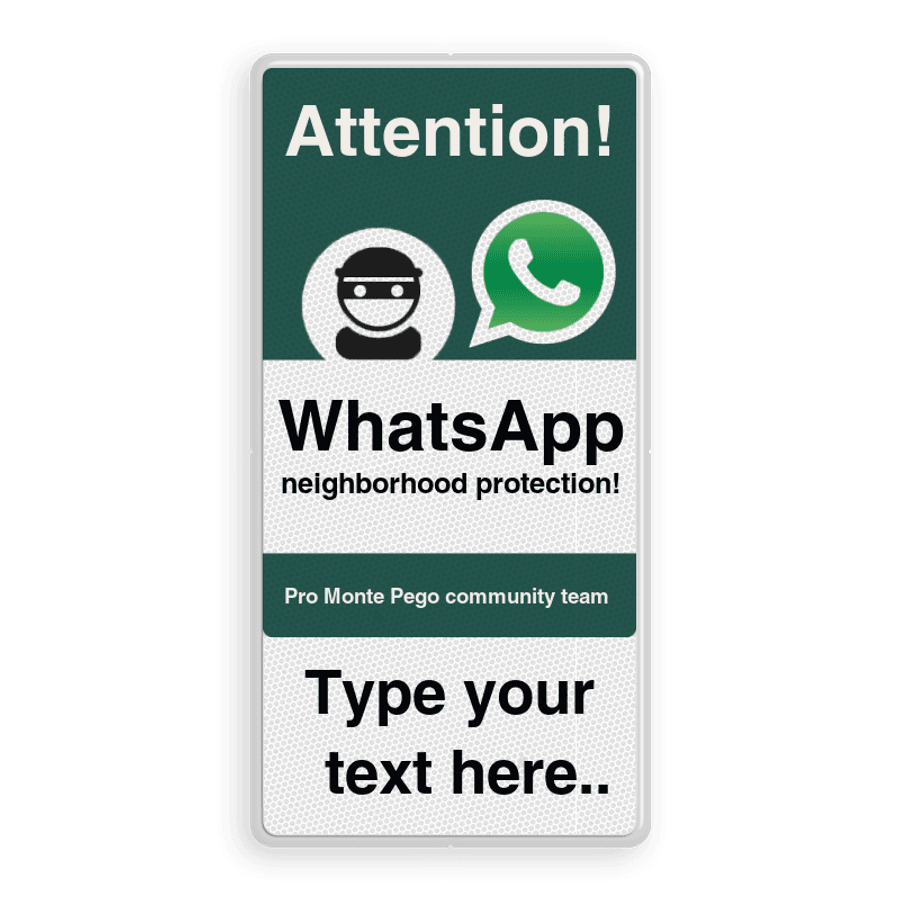 Want to buy WhatsApp Neighborhood Prevention sign with street name?