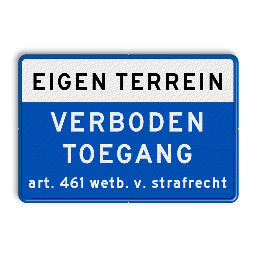 Bord EIGEN TERREIN VERBODEN TOEGANG Art. 461 | Bestel hier!