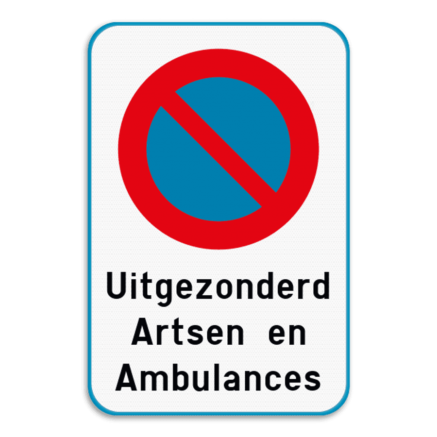 Parkeerverbod E1 + eigen tekst - Parkeerborden verbod - Parkeerborden ...