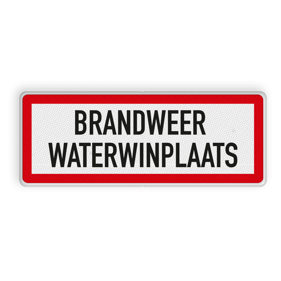 Brand bord brandweer waterwinplaats reflecterend online kopen