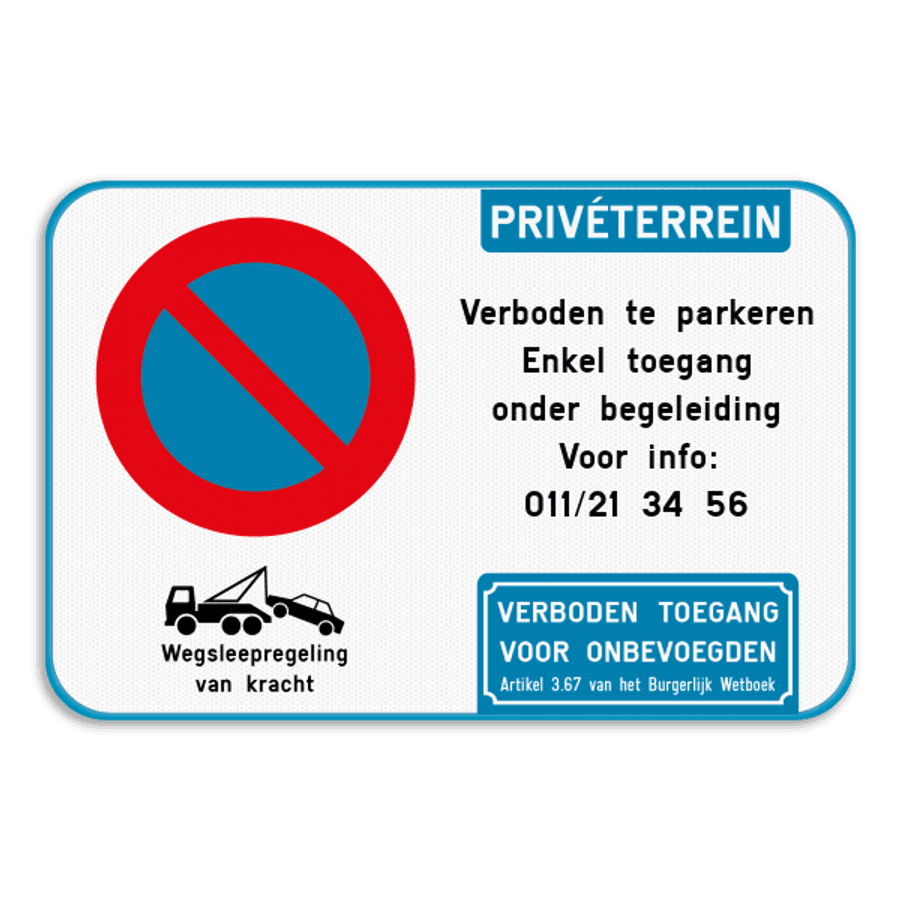 Parkeerverbod - Privéterrein - eigen tekst - geen toegang ...