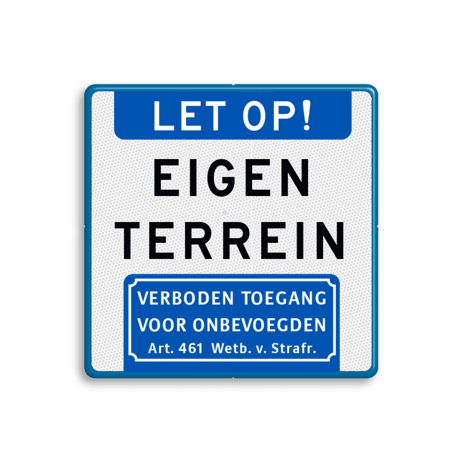 Bordje eigen terrein verboden voor onbevoegden online kopen