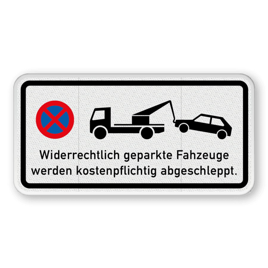 Verkehrsschild mit Haltverbot Fahrzeuge werden abgeschleppt kaufen?