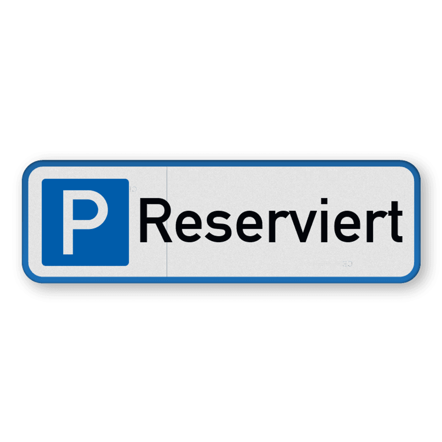 Parkplatzschild Reserviert kaufen? Hier bestellen!