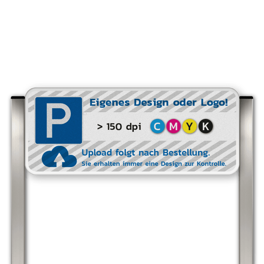 Parkplatzschild für außen mit eigenes Design kaufen? | bestellen!