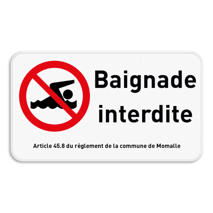 Vous avez besoin d'un panneau de signalisation - Baignade interdite