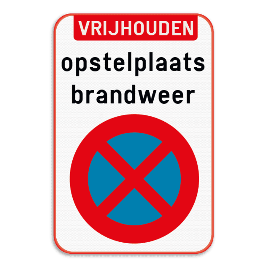 Parkeerverbod - Opstelplaats brandweer - Parkeerborden verbod ...