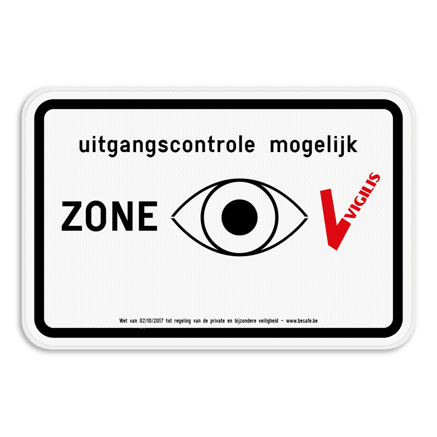 VIGILIS bord liggend - bewaakte zone - Uitgangscontrole