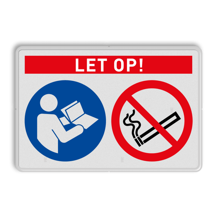 Veiligheidsbord LET OP! met 2 pictogrammen nodig? Bestel hier!
