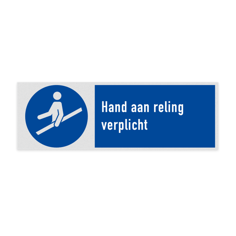 Vlak Veiligheidsbord Hand aan reling verplicht kopen? Bestel hier!