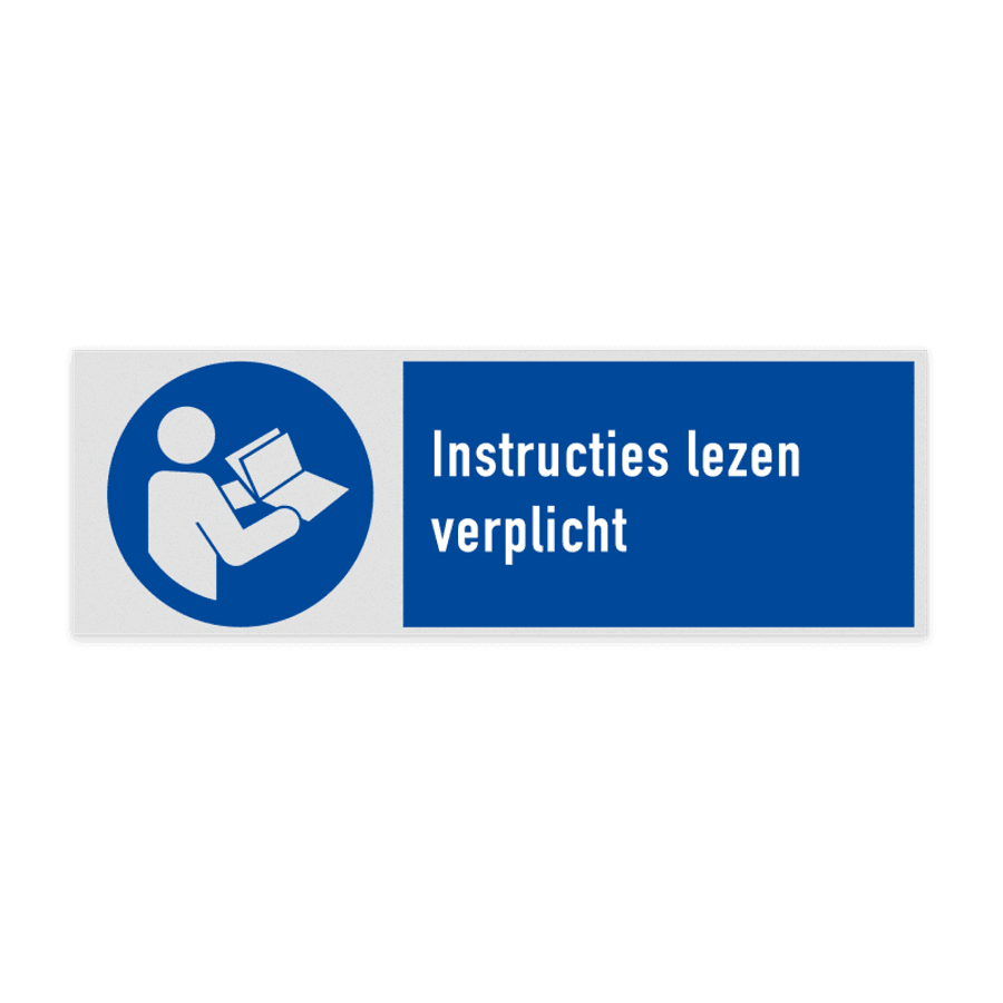 Vlak Veiligheidsbord Instructies lezen verplicht kopen? Bestel hier!