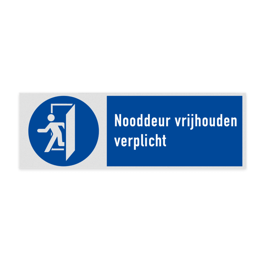 Vlak Veiligheidsbord Nooddeur vrijhouden verplicht kopen? Bestel!