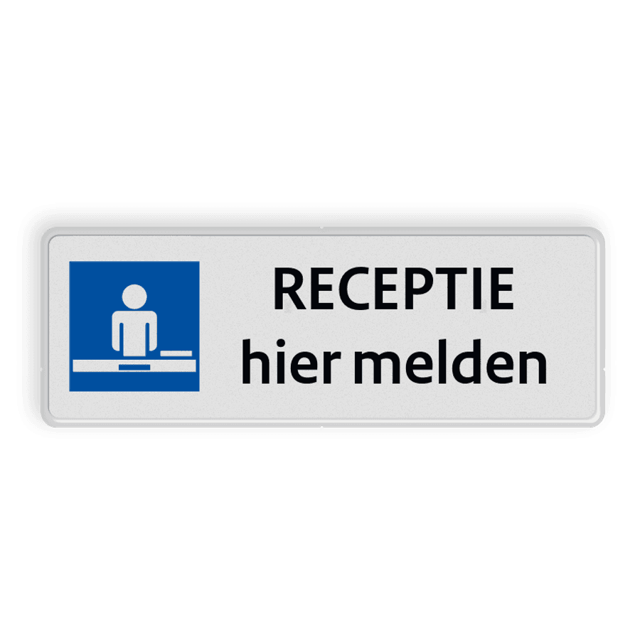 Bord receptie, hier melden online kopen | Informatiebord.nl