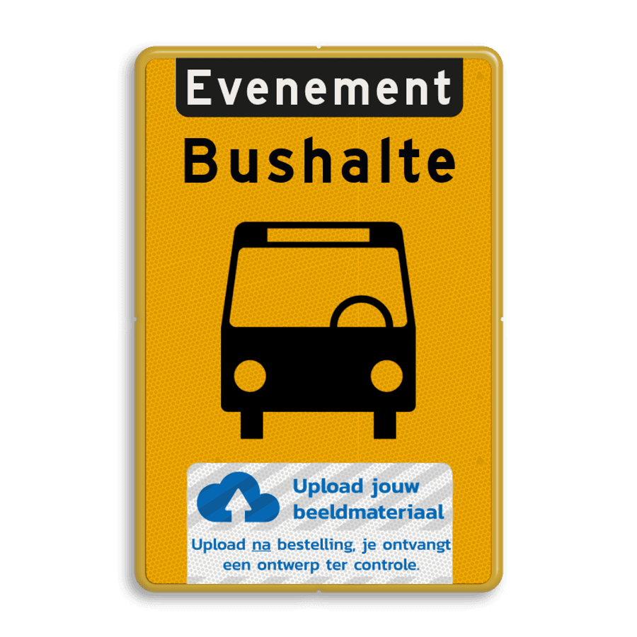 Verkeersbord bushalte bij tijdelijk evenement + logo online kopen