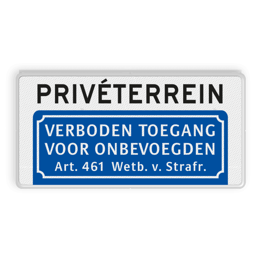 Bord Prive terrein verboden voor onbevoegden | Bestel hier!