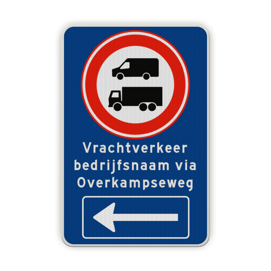 Verkeersbord vrachtverkeer laden lossen andere route - reflecterend