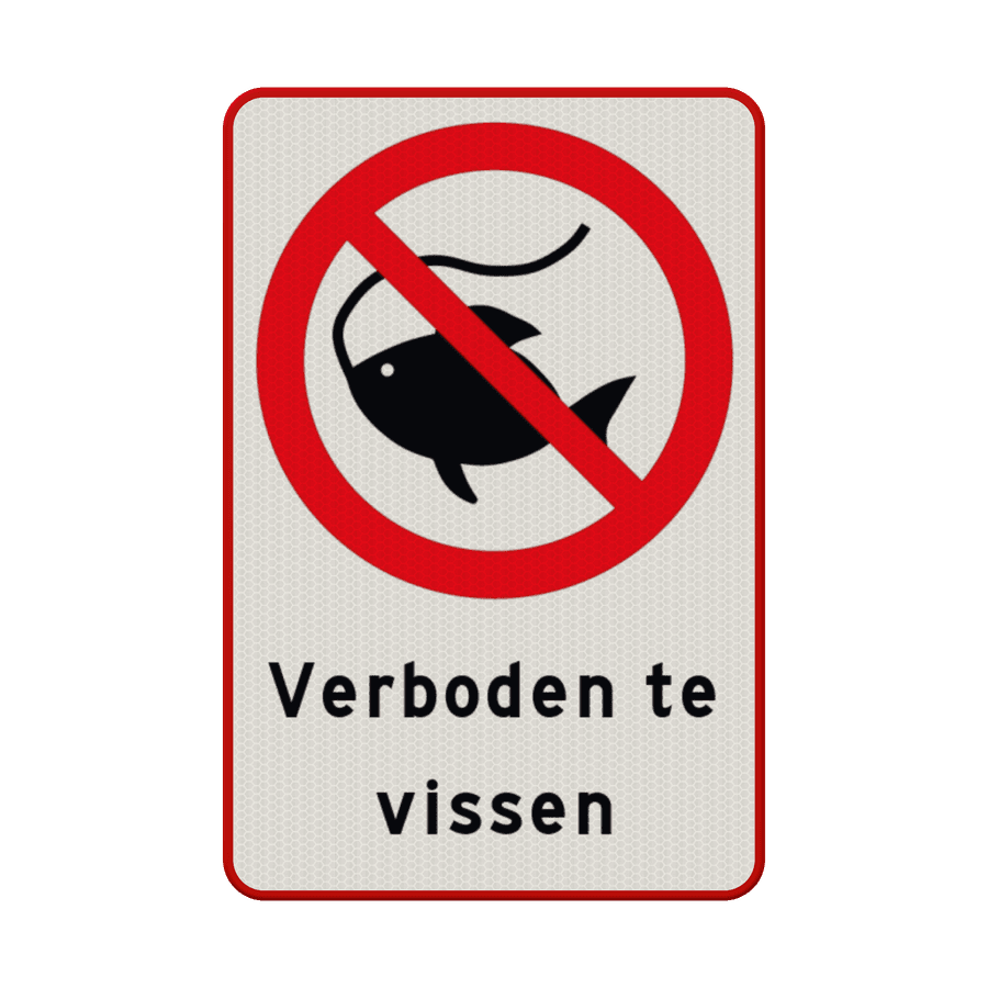 Verbodsbord hier is vissen verboden reflecterend kopen
