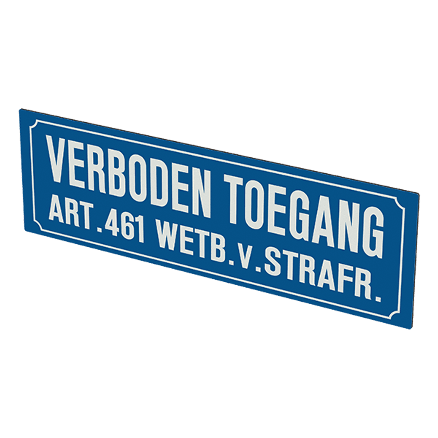 Bord verboden toegang art. 461 reflecterend kopen | Informatiebord.nl