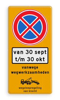 Officiële Parkeermaatregelbord tijdelijke verkeersmaatregelen