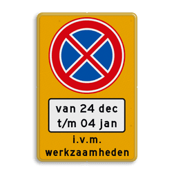 Officiële Parkeermaatregelbord tijdelijke verkeersmaatregelen