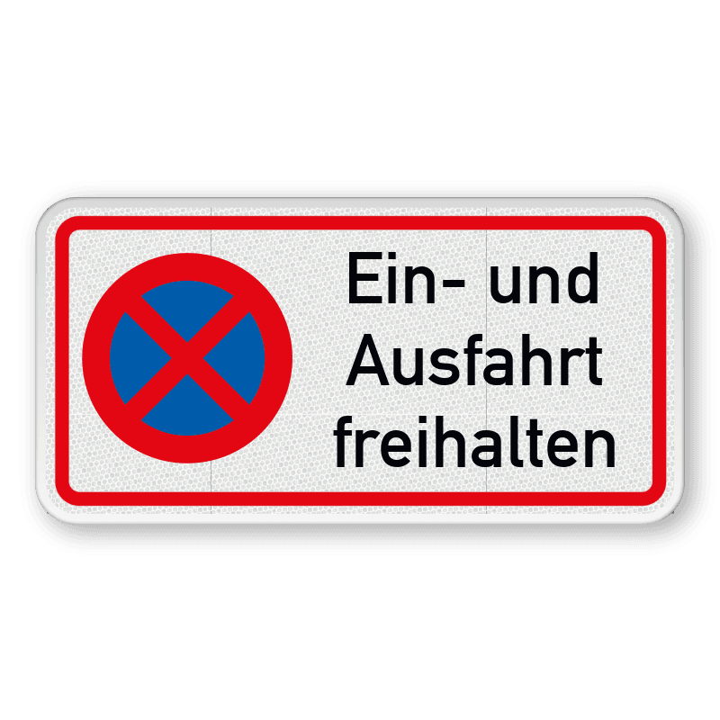 Ausfahrt freihalten schild reflektierend online kaufen